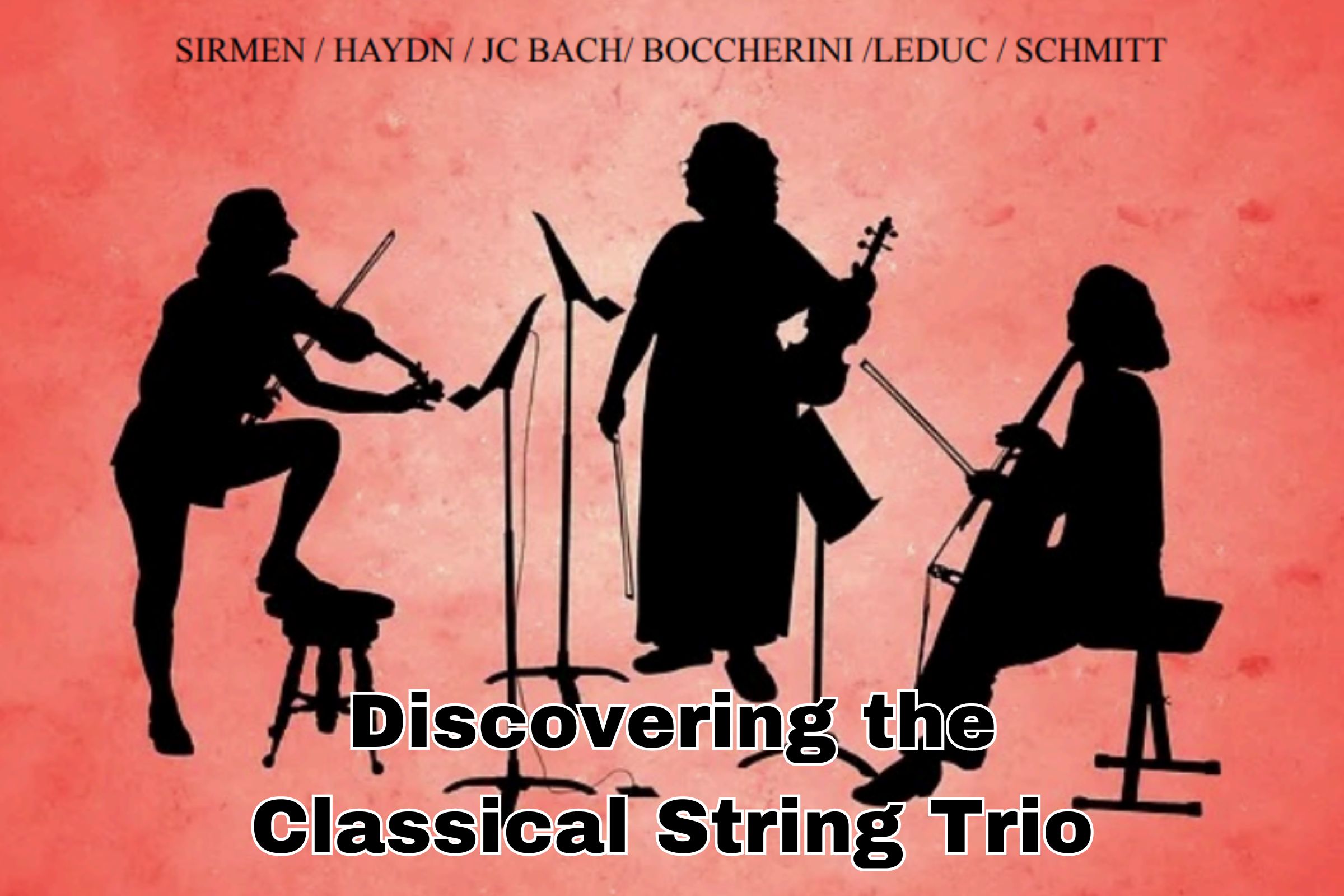 Do you know the Classical String Trio genre?