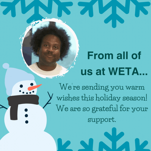 Thank you for being a member of our WETA family!