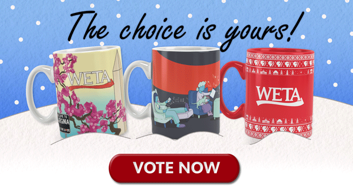 Final Day: Don't Forget to Vote for Your Favorite WETA Mug! ☕