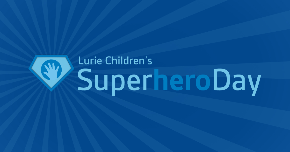 Home | Super Hero Day | Lurie Children's